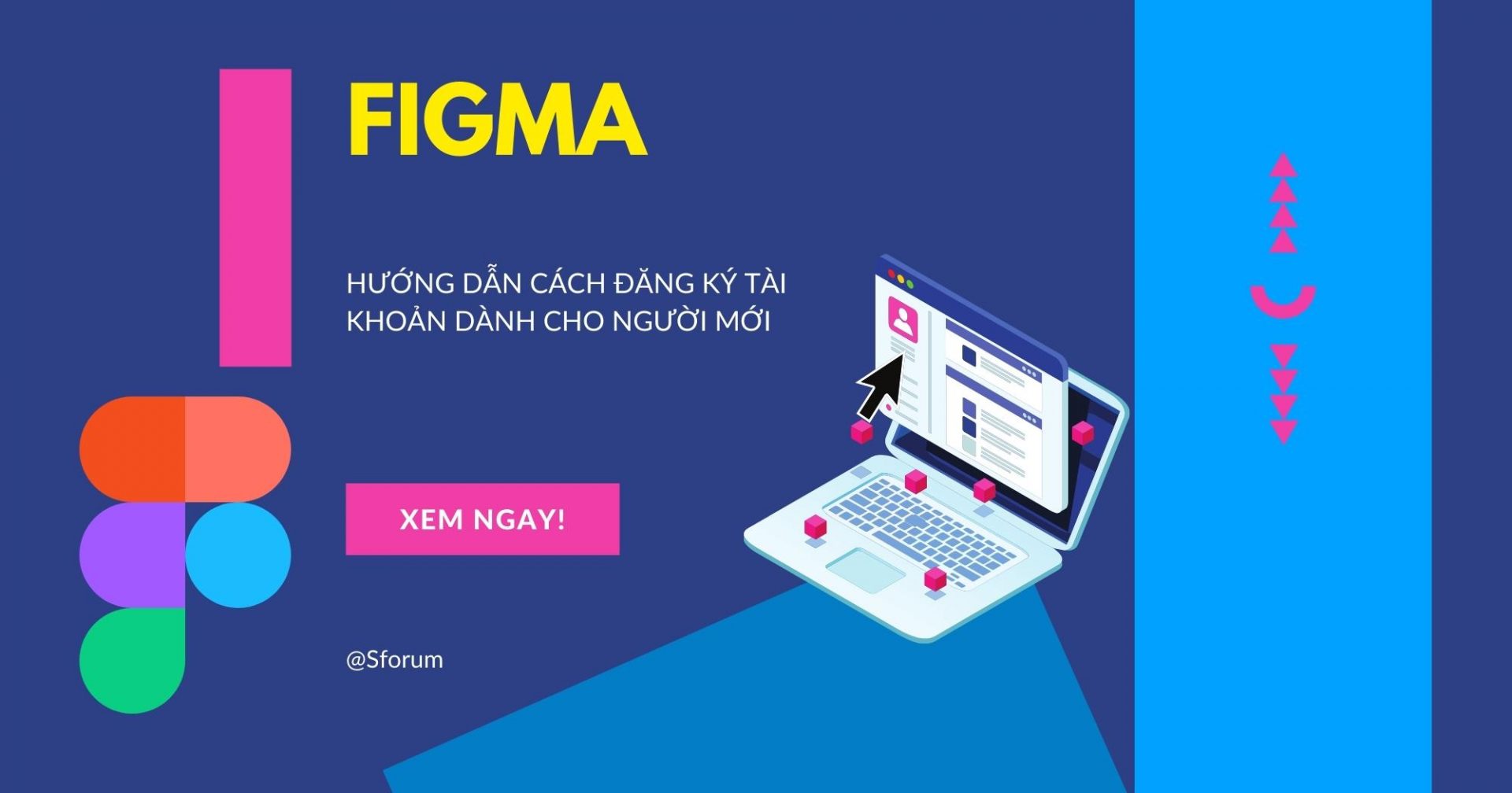 Figma là gì? Hướng dẫn sử dụng Figma design giao diện Web/App hiệu quả ...